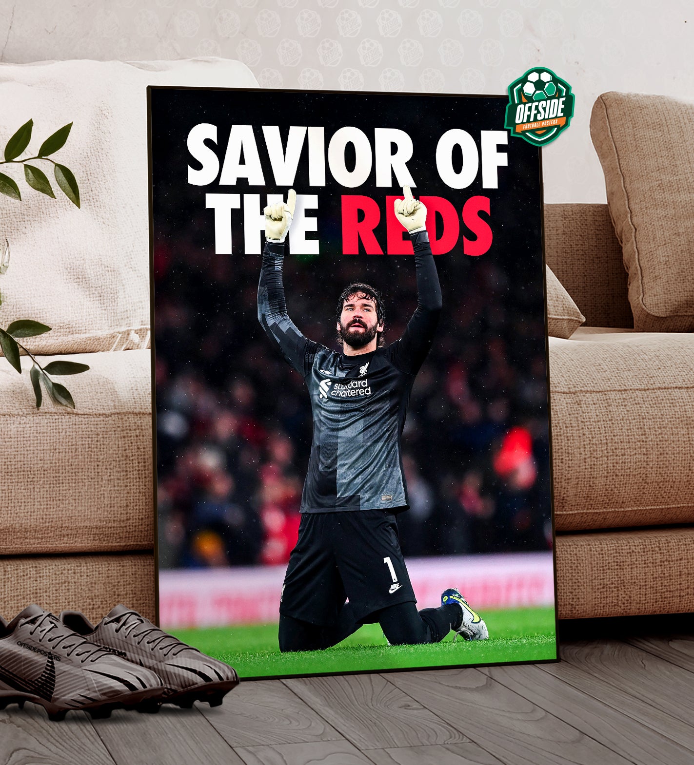 Alisson Becker 'The Reds Savior' Poster – Offside Posters