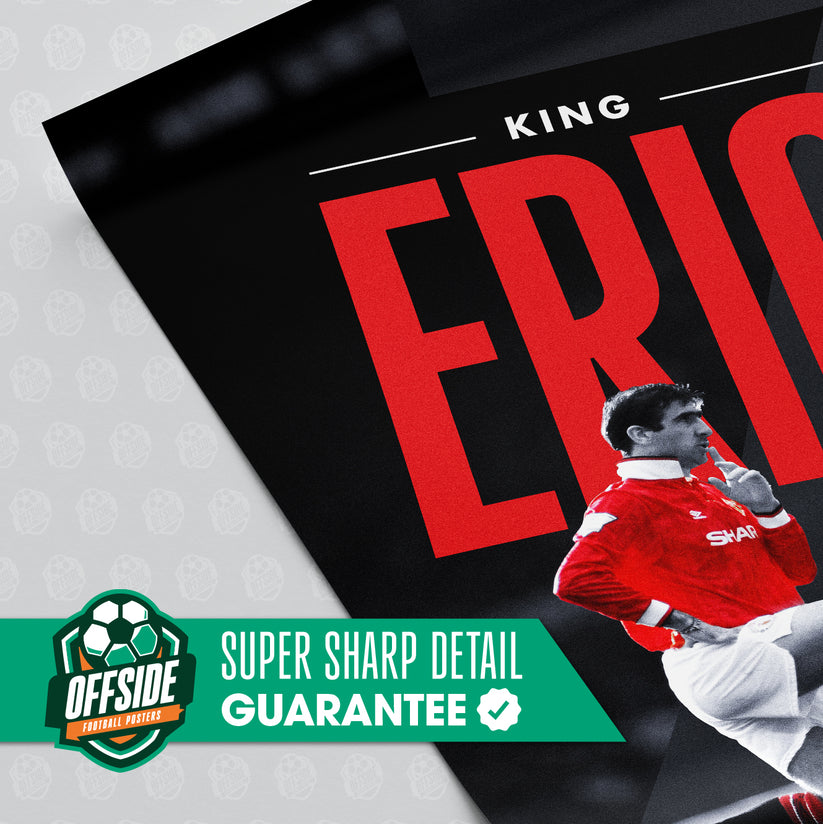 Eric Cantona 'King Eric' Poster – Offside Posters
