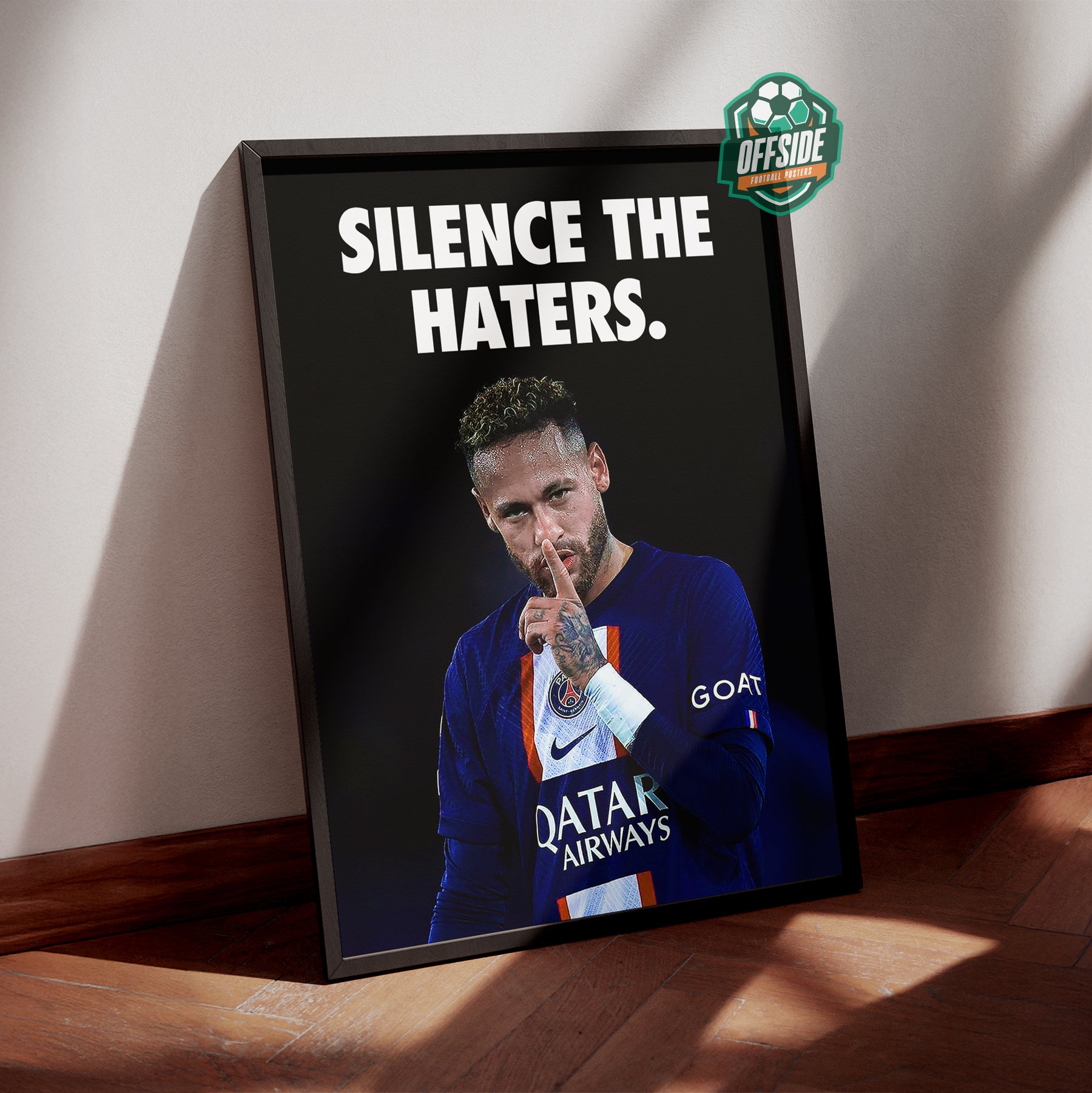 Neymar 'Silence The Haters' Poster – Offside Posters